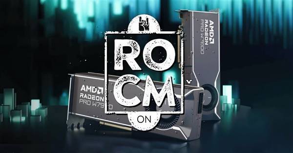 AMD ROCm 6.4发布，RDNA 4架构产品何时能被“正名”？_支持_Radeon_开发