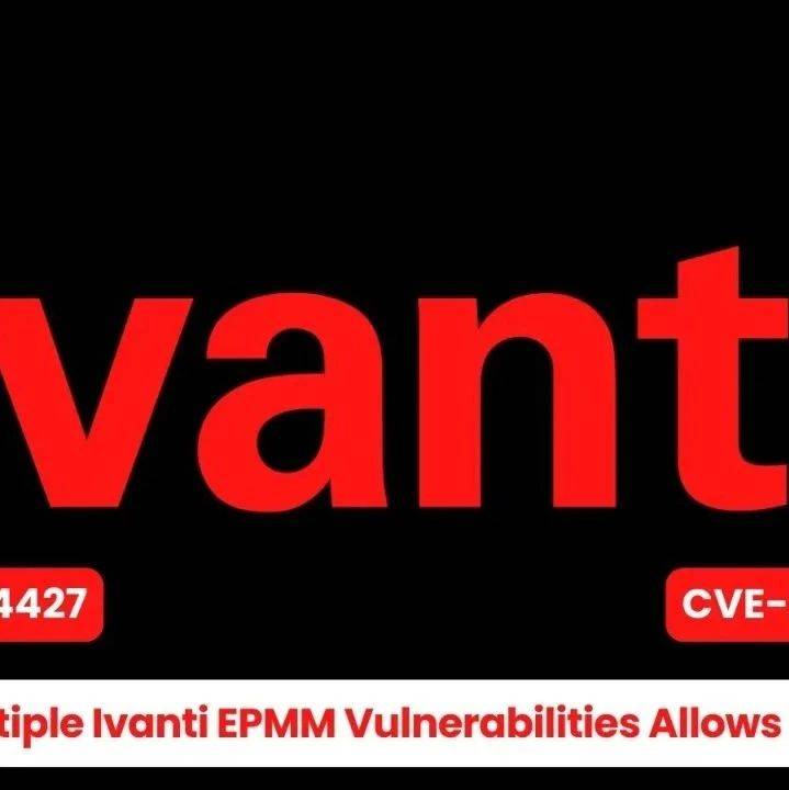 多个 Ivanti Endpoint Mobile Manager 存在远程执行代码漏洞_版本_组织_风险