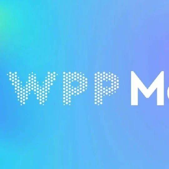 从群邑到 WPP Media：释放了什么信号？_投资集团_服务_媒介