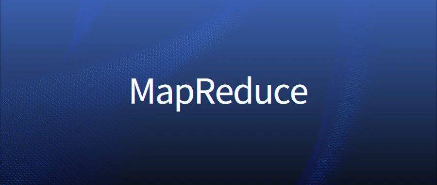 MapReduce经典设计，给了我们哪些架构启示？（第85讲，超长文）_pair_问题_输出