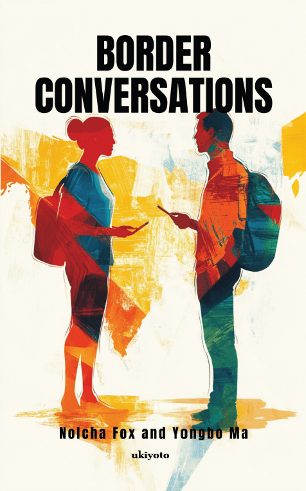 与美国诗人诺尔查·福克斯Nolcha Fox双语合集《边界谈话》Border Conversations正式出版_搜狐网
